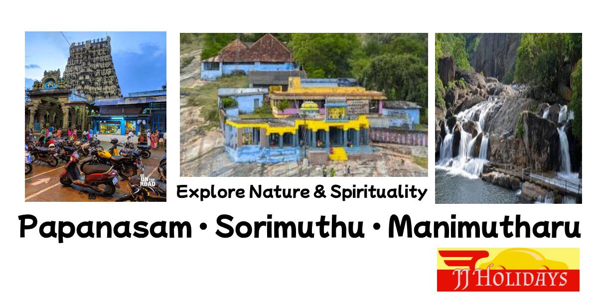 Experience Tirunelveli’s Natural & Spiritual Wonders – Manimutharu ...